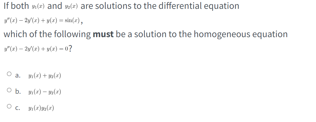 Solved It both y1(x) and y2(x) are solutions to the | Chegg.com