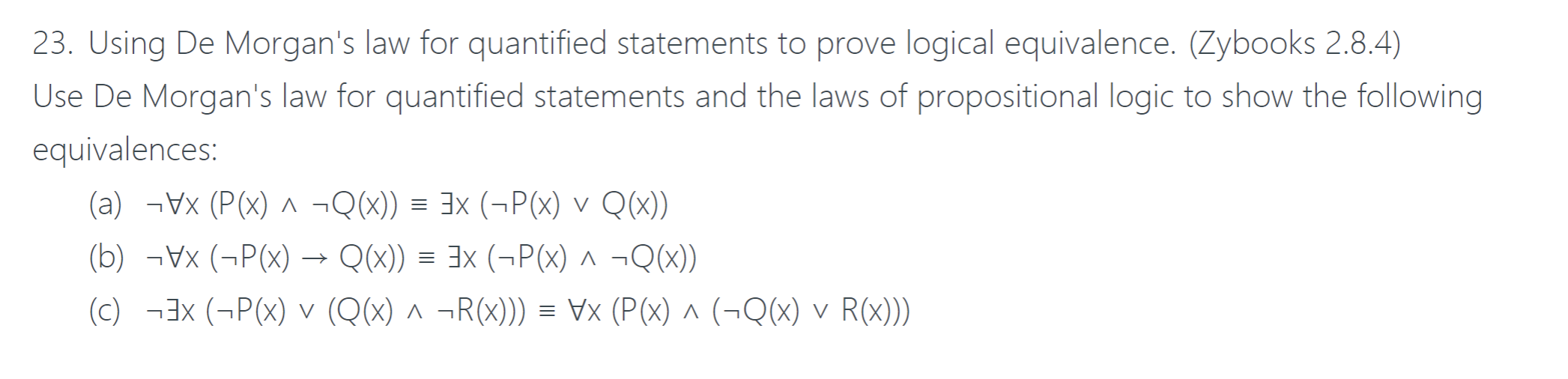 Solved 23. Using De Morgan's law for quantified statements | Chegg.com