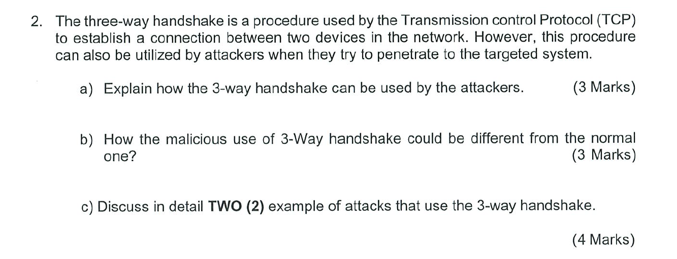 Solved The three-way handshake is a procedure used by the | Chegg.com