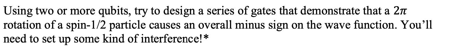 Solved Using two or more qubits, try to design a series of | Chegg.com