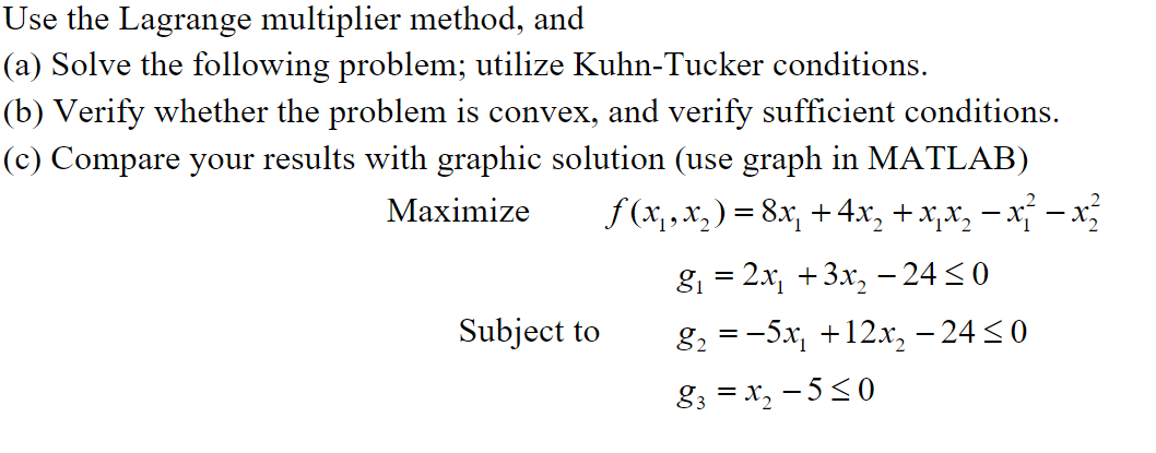 Solved Use the Lagrange multiplier method, and (a) Solve the | Chegg.com