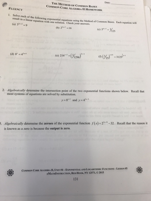 Solved Date The Method Of Common Bases Common Core Algeb