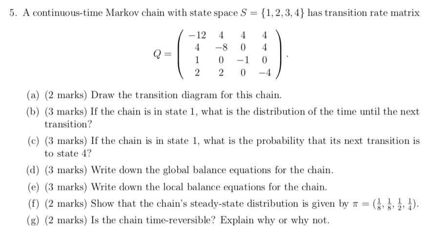 Solved 5. A continuous-time Markov chain with state space S | Chegg.com
