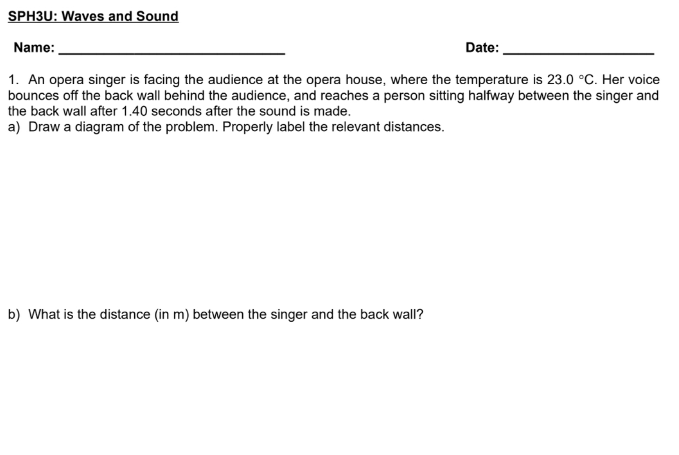 Solved SPH3U: Waves and Sound Name: Date: 1. An opera singer | Chegg.com