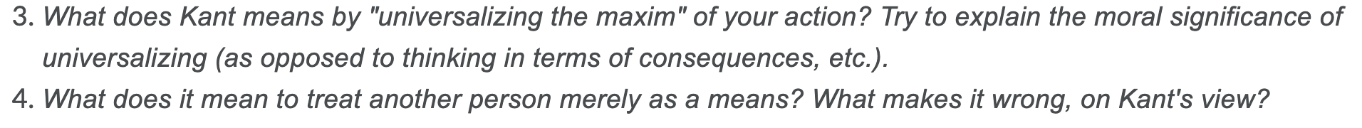 Solved 3. What does Kant means by "universalizing the maxim" | Chegg.com