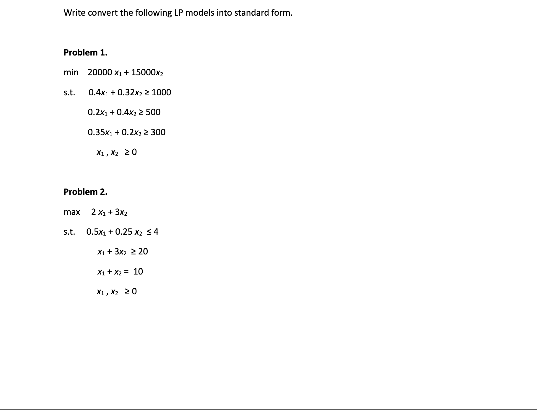 Solved Write convert the following LP models into standard | Chegg.com