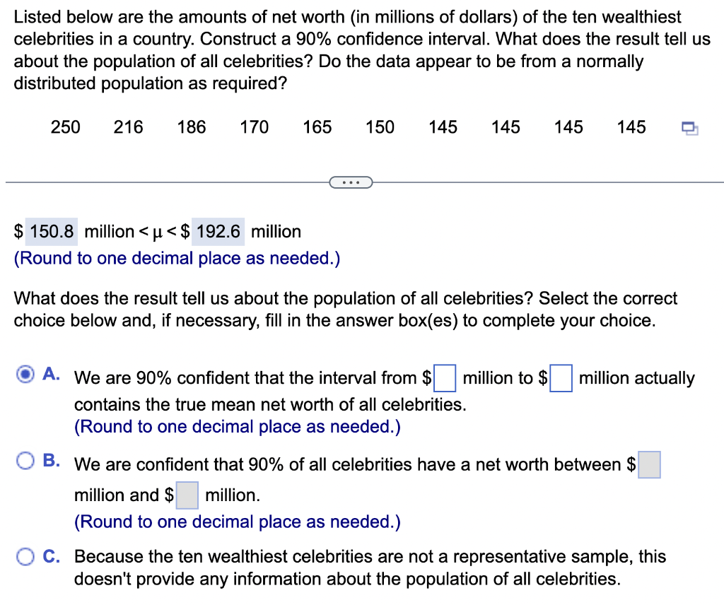 Solved Listed below are the amounts of net worth (in | Chegg.com
