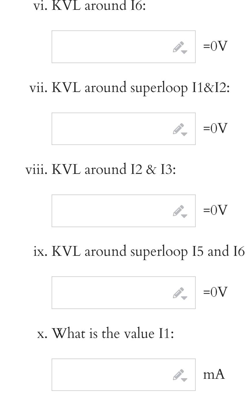 Solved ii. KVL around I2: =0 V iii. KVL around I3: =0 V iv. | Chegg.com