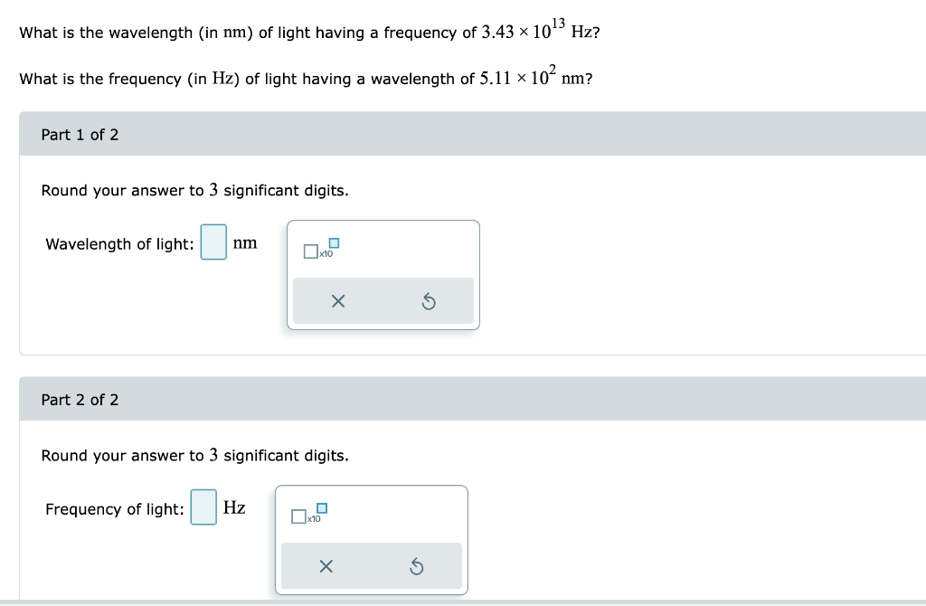 Solved What is the wavelength (in nm ) of light having a | Chegg.com
