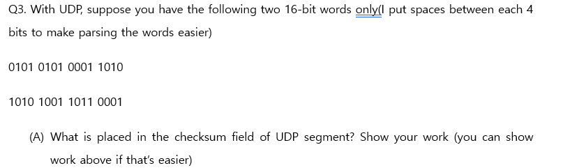 Solved Q3. With UDP, suppose you have the following two | Chegg.com