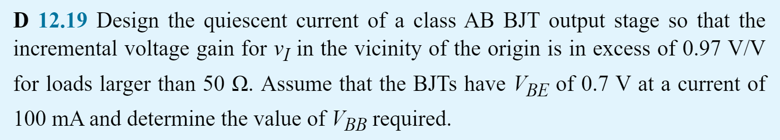 Solved D 12.19 Design the quiescent current of a class AB | Chegg.com