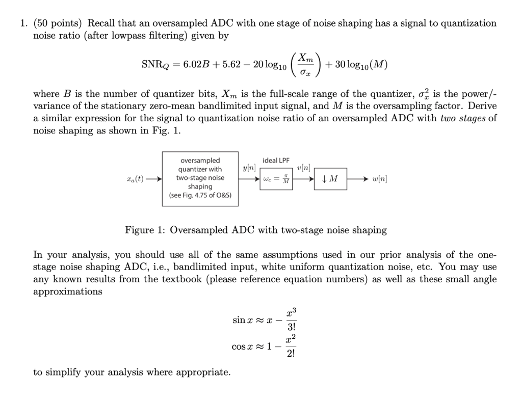 Solved (50 points) Recall that an oversampled ADC with one | Chegg.com