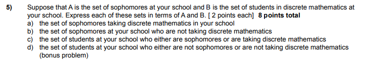Solved 5) Suppose that A is the set of sophomores at your | Chegg.com