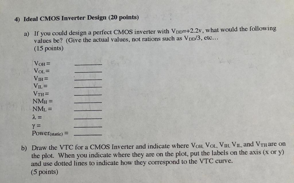 Solved 4) Ideal CMOS Inverter Design (20 points) a) If you | Chegg.com