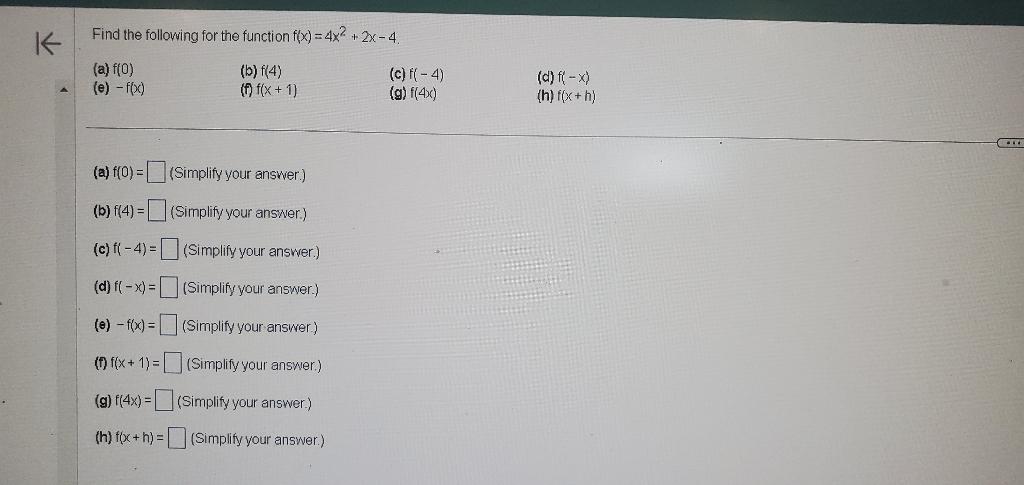 Solved Find the following for the function f(x)=4x2+2x−4 (a) | Chegg.com