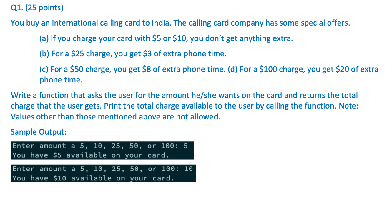Solved Q1. (25 points) You buy an international calling card | Chegg.com