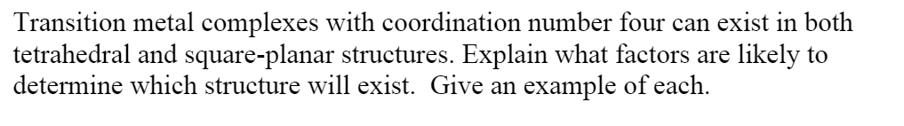 Solved Transition Metal Complexes With Coordination Number