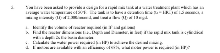 Solved 5. You have been asked to provide a design for a | Chegg.com