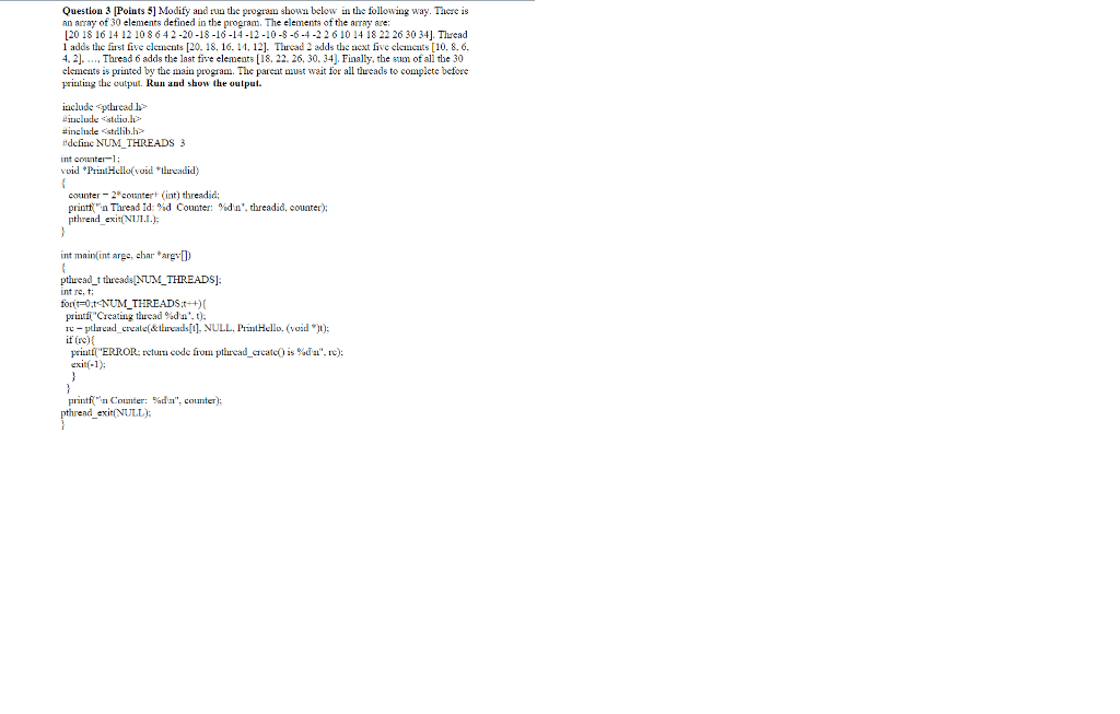 Solved Question 3 [Points 5] Modify and run the program | Chegg.com