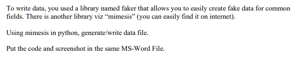 Solved To write data, you used a library named faker that | Chegg.com