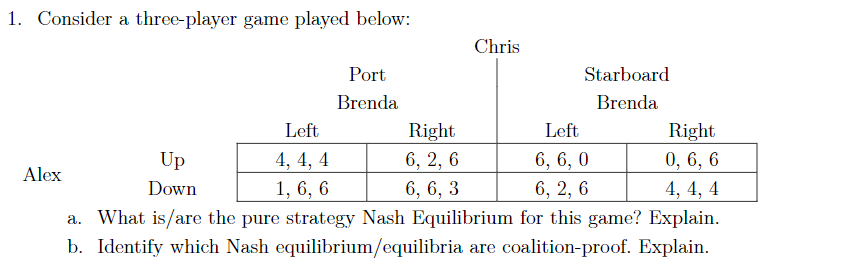 1. Consider a three-player game played below: Alex | Chegg.com