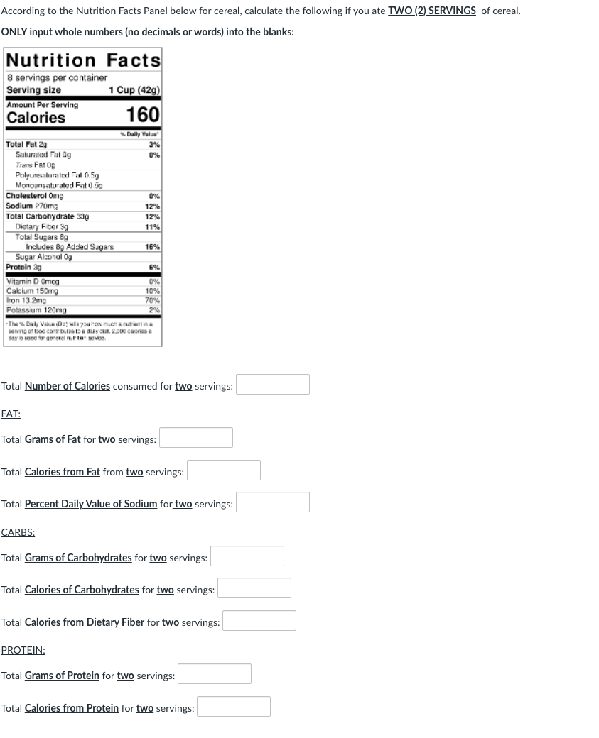 Solved According to the Nutrition Facts Panel below for | Chegg.com