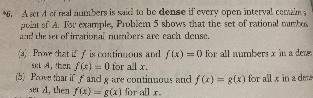Solved *6. A set A of real numbers is said to be dense if | Chegg.com