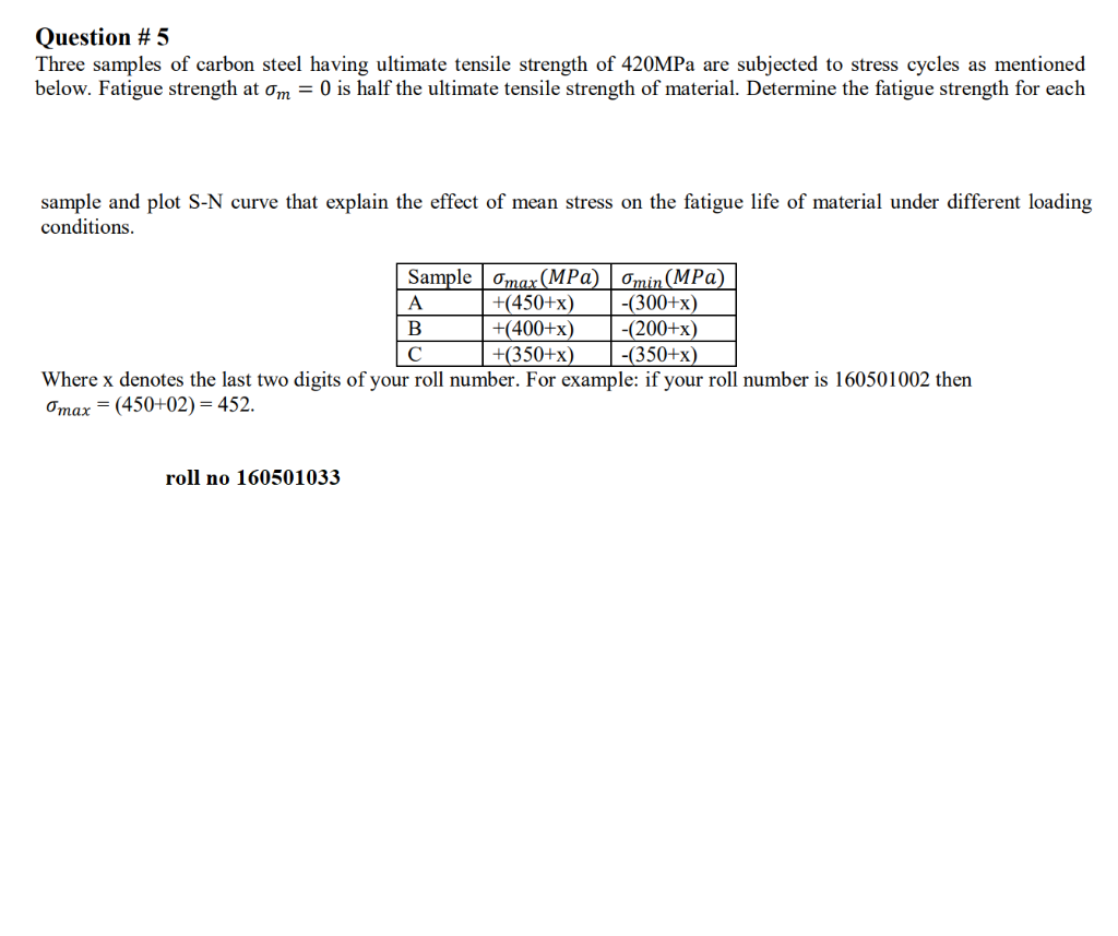 Solved Question # 5 Three samples of carbon steel having | Chegg.com