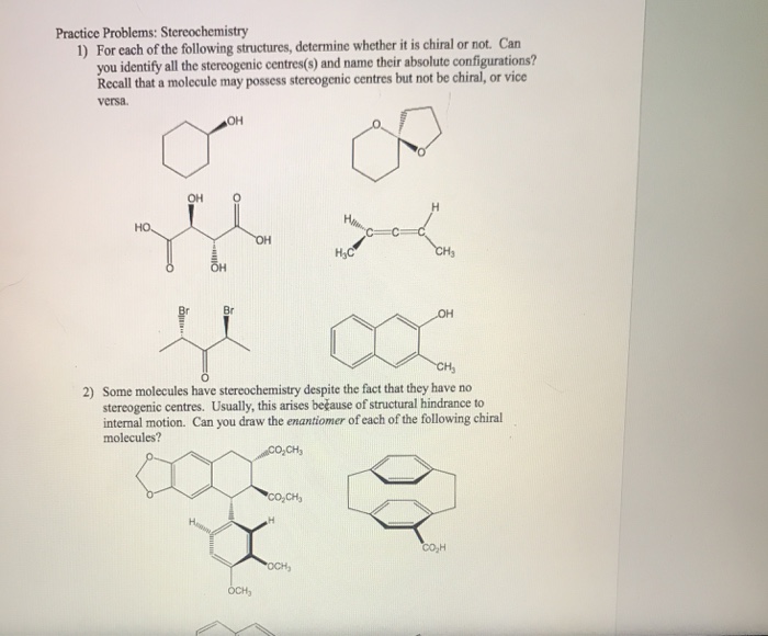 Solved Practice Problems: Stereochemistry For each of the | Chegg.com