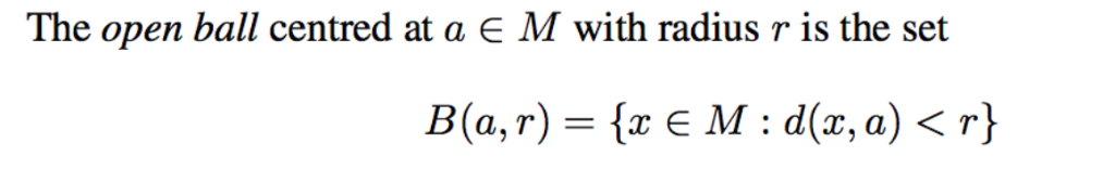 The open ball centred at a E M with radius r is the | Chegg.com