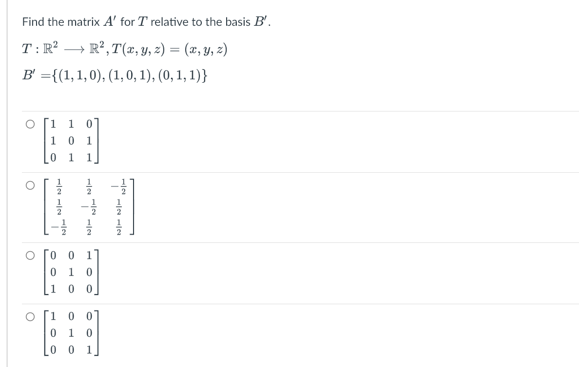 Solved Find the matrix A′ for T relative to the basis B′ | Chegg.com