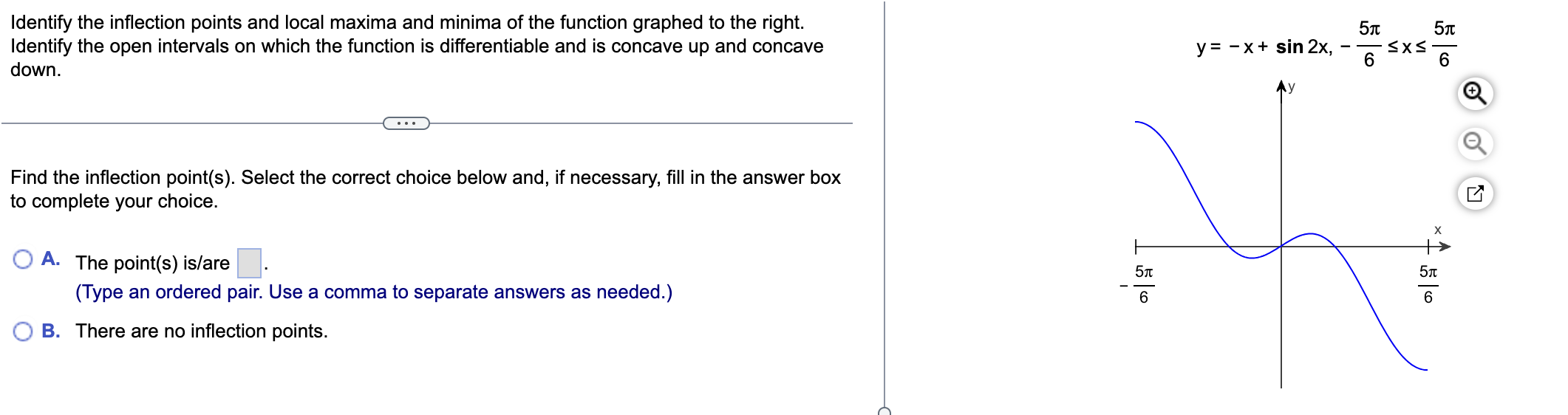 Solved Identify the inflection points and local maxima and | Chegg.com