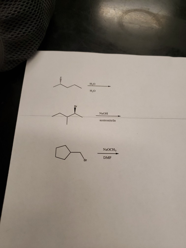 Solved H-O H2O Br NaOH acetronitrile NaOCH3 DMF Br | Chegg.com