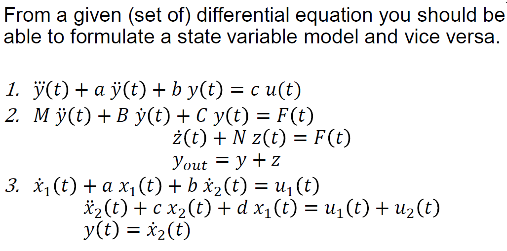Solved From a given (set of) differential equation you | Chegg.com