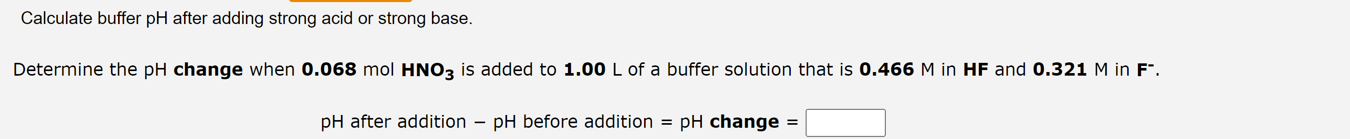 Solved Calculate buffer pH after adding strong acid or | Chegg.com