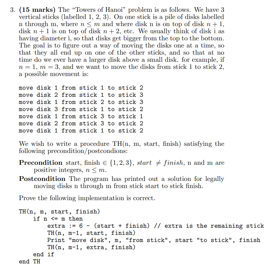 Solved 3. (15 marks) The “Towers of Hanoi” problem is as | Chegg.com