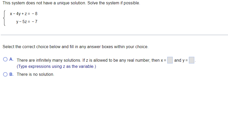 Solved This system does not have a unique solution. Solve | Chegg.com