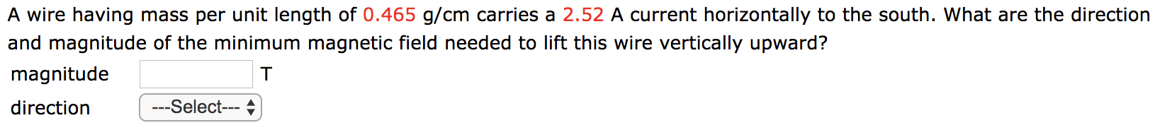 Solved A wire having mass per unit length of 0.465 g/cm | Chegg.com