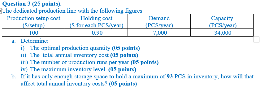 Solved The dedicated production line with the following | Chegg.com