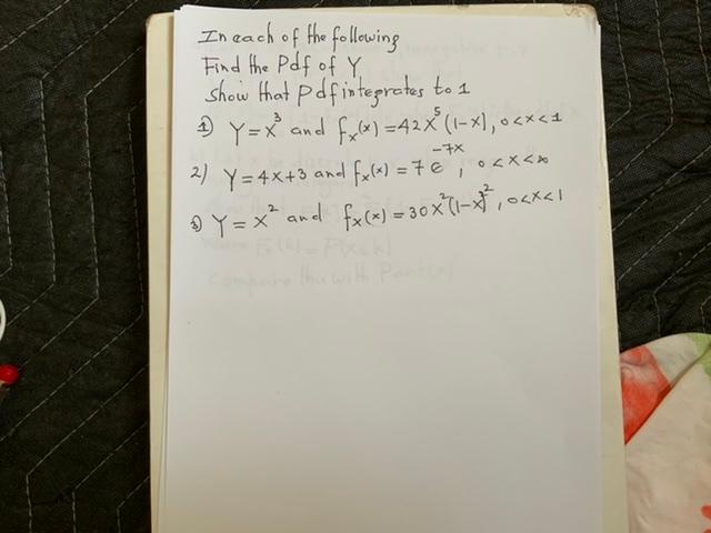 Solved In each of the following Find the pdf of Y show that | Chegg.com