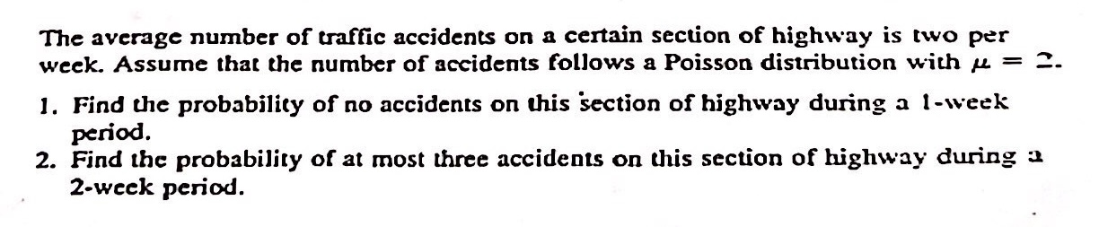 Solved The average number of traffic accidents on a certain | Chegg.com