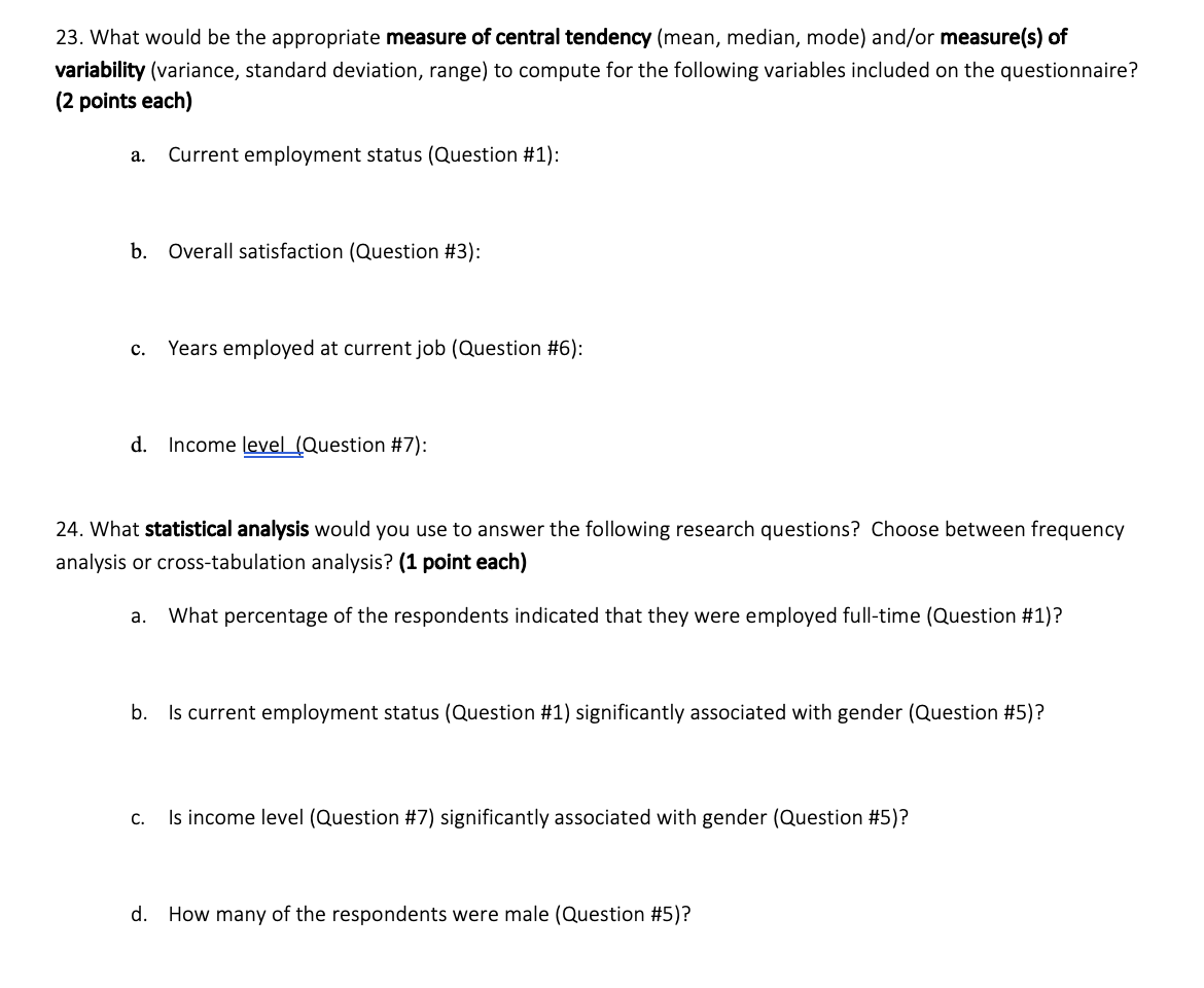 Solved 22. Code the questionnaire below including a column | Chegg.com