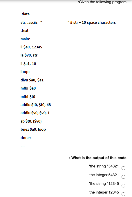Solved Given the following program data 11 str:.asciiz #str | Chegg.com