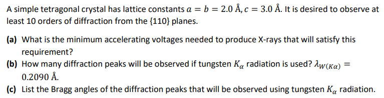 Solved A simple tetragonal crystal has lattice constants | Chegg.com