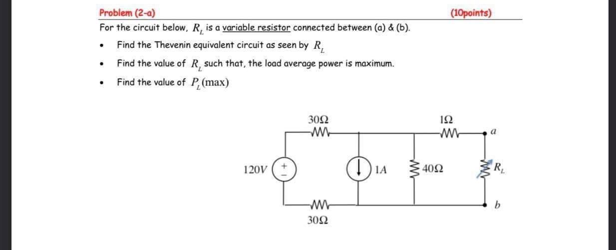Solved (10points) Problem (2-a) For the circuit below, R, is | Chegg.com