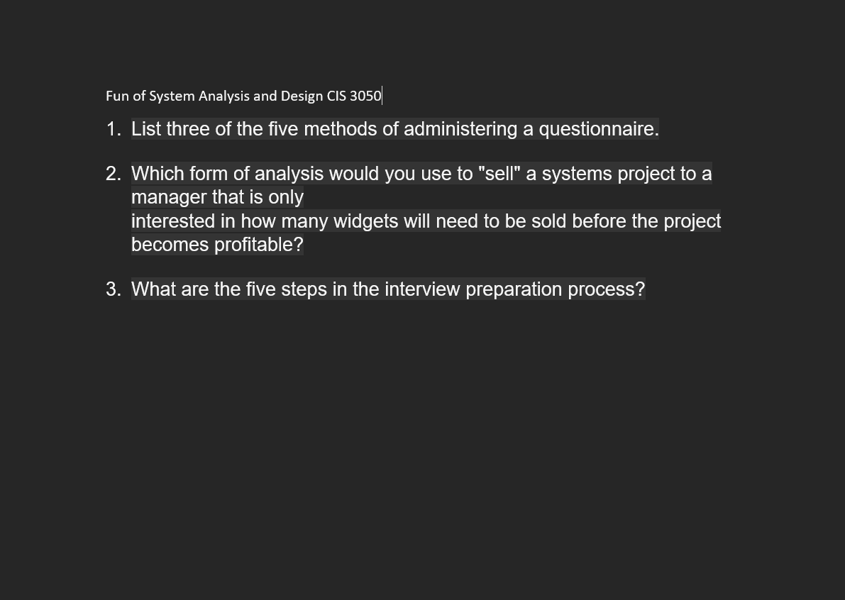 Solved Fun of System Analysis and Design CIS 3050| 1. List | Chegg.com