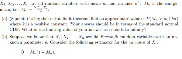 Solved X1,X2,…,Xn are iid random variables with mean m and | Chegg.com