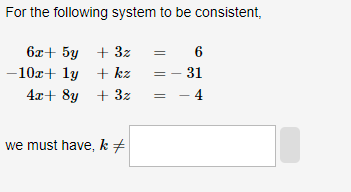 Solved For the following system to be consistent, | Chegg.com
