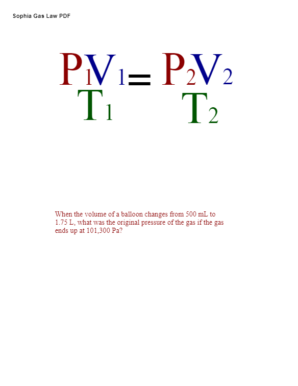 Solved Sophia Gas Law PDF PV=PV2 TT2 When the volume of a | Chegg.com