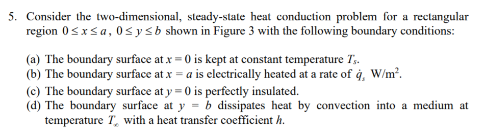 Solved 5. Consider the two-dimensional, steady-state heat | Chegg.com